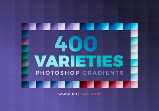 400 Varieties of Ps Gradients - PsFiles