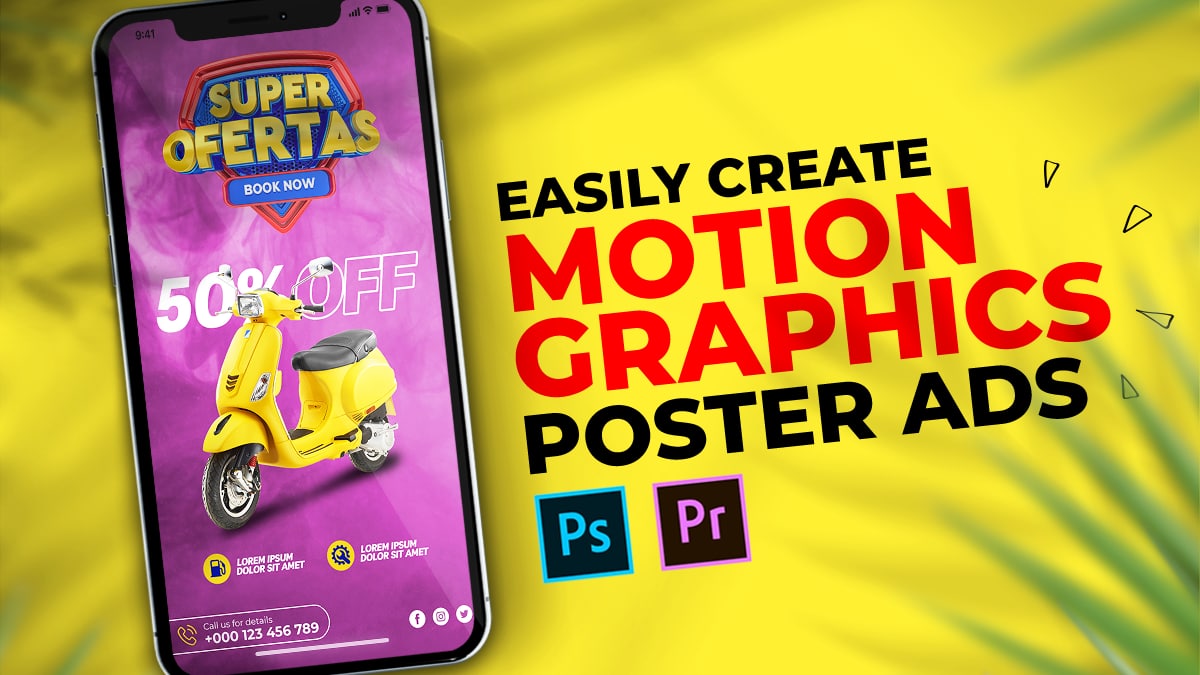 Tuts: How to create Motion Graphic Social Media Animated Poster Design